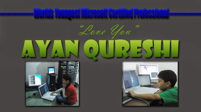 Ayan Qureshi Worlds Youngest MCP ~ InfoFeeling