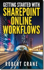 Getting Started With SharePoint Online Workflows – CIAOPS