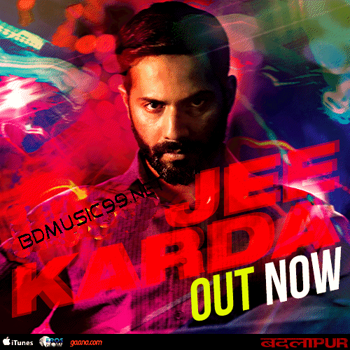 Zen Music Reviews: Jee Karda: First song of Badlapur