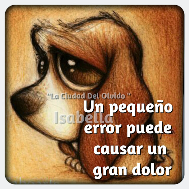 Frases Para Ti Un Pequeño Error Puede