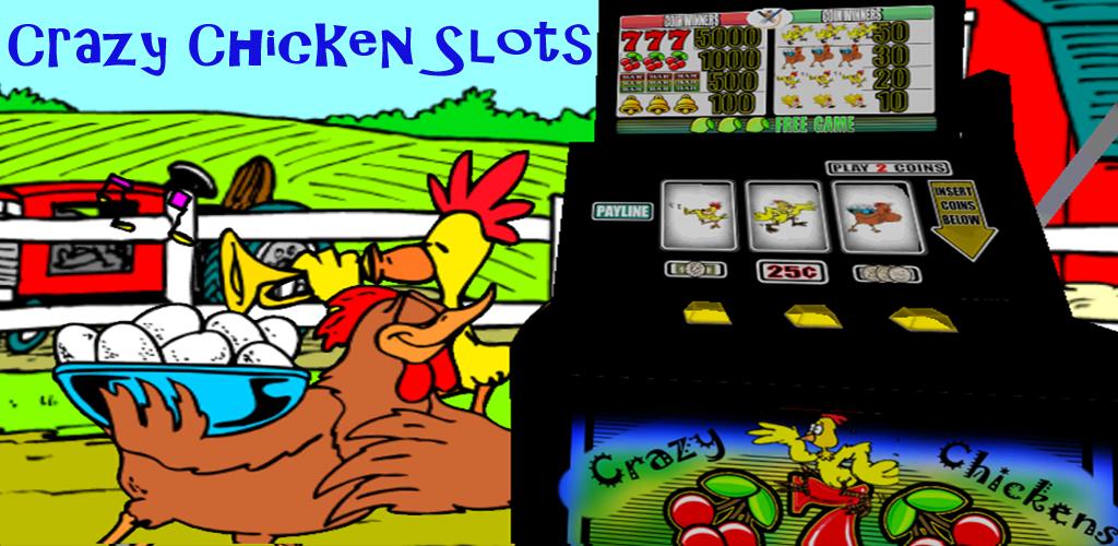 Crazy Chicken Slots! FREE - Latest version for Android - Download APK
