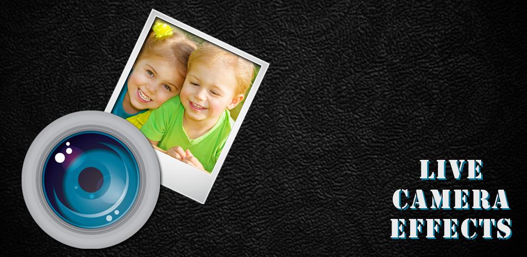 Live Camera With Effects - Latest version for Android - Download APK