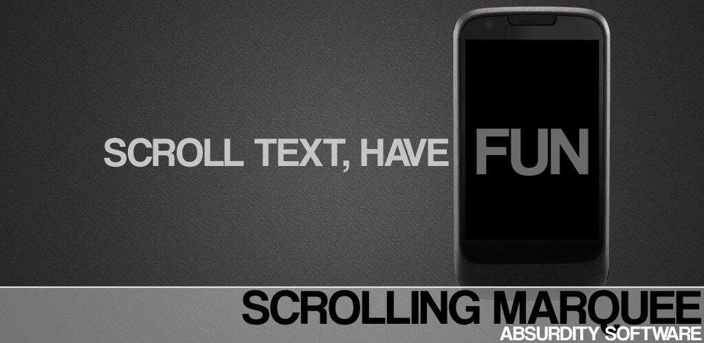 Scrolling Marquee - Latest version for Android - Download APK