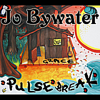 Album review: Jo Bywater – Cycle Grace Pulse Break – Liverpool Acoustic