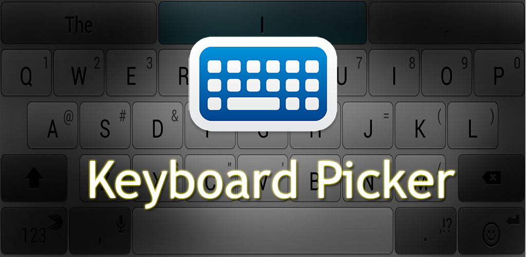 Keyboard Picker - Latest version for Android - Download APK