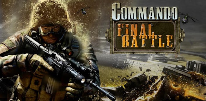 [ JOGO ]Commando – Final Battle Apk v1.0.10 | tecdroidbrasil