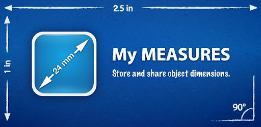 My Measures & Dimensions - Android App - APK Download