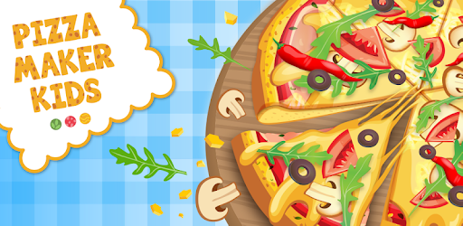 Pizza Maker Kids -Cooking Game - Aplicaciones en Google Play
